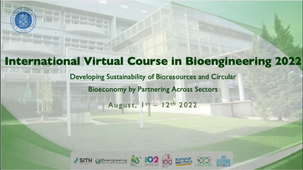 International Virtual Course in Bioengineering 2022 – Program Studi Sarjana Rekayasa Hayati SITH ITB
